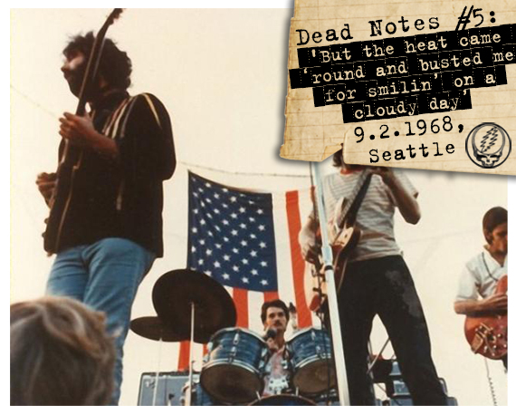 Dead Notes #5 :: That’s It For The Other One (9/2/68 Seattle, WA ...