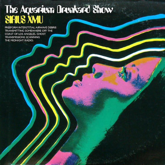 SIRIUS/XMU : Aquarium Drunkard Show (Noon EST, Channel 35) : Aquarium ...