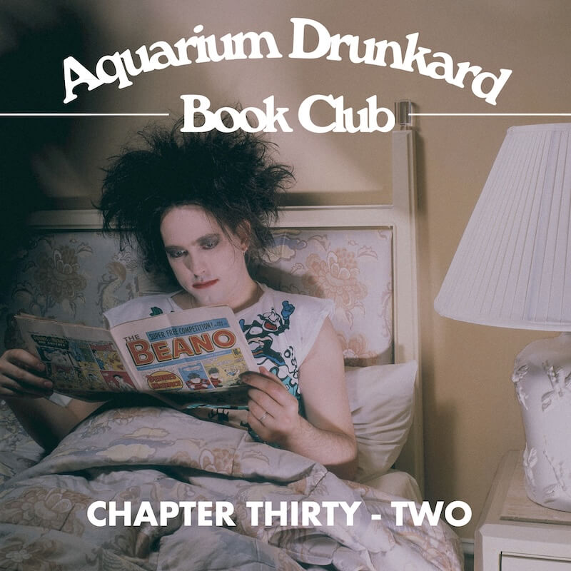 Aquarium Drunkard Book Club :: Chapter 32 - Aquarium Drunkard