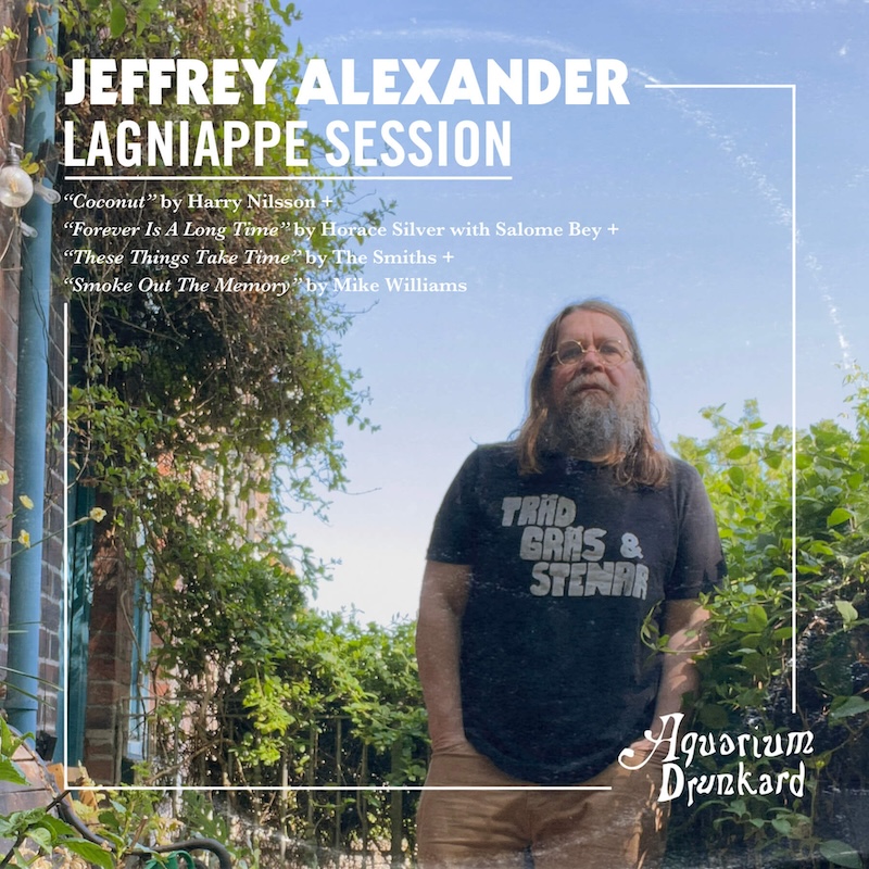 Lagniappe Sessions :: Jeffrey Alexander - Aquarium Drunkard
